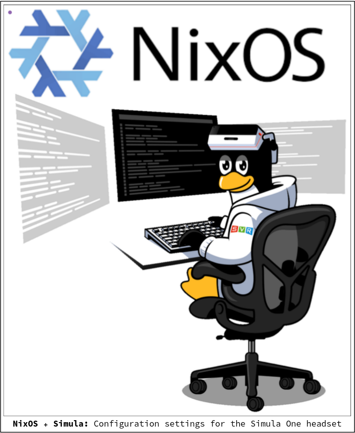 GitHub - SimulaVR/simula-nixos: NixOS configuration settings for the Simula One headset