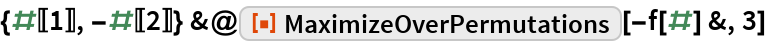 MaximizeOverPermutations | Wolfram Function Repository