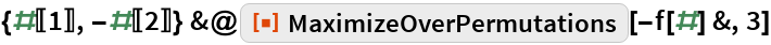 MaximizeOverPermutations | Wolfram Function Repository