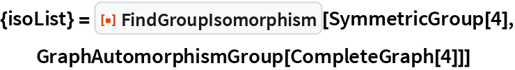 FindGroupIsomorphism | Wolfram Function Repository