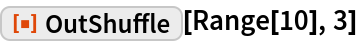 OutShuffle | Wolfram Function Repository