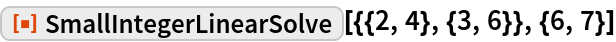 SmallIntegerLinearSolve | Wolfram Function Repository