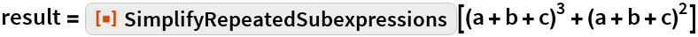 SimplifyRepeatedSubexpressions | Wolfram Function Repository