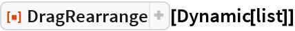 DragRearrange | Wolfram Function Repository