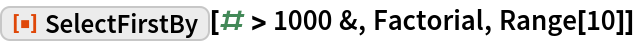 SelectFirstBy | Wolfram Function Repository