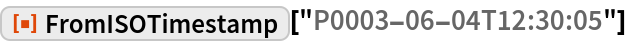 FromISOTimestamp | Wolfram Function Repository