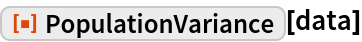 PopulationVariance | Wolfram Function Repository