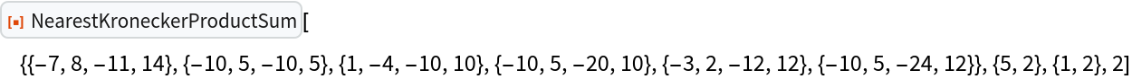 NearestKroneckerProductSum | Wolfram Function Repository