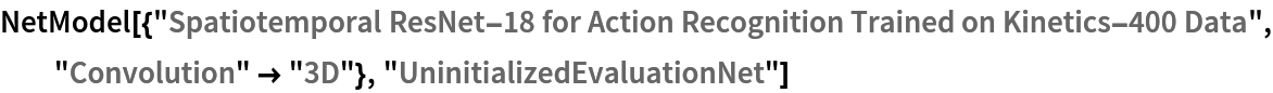 Spatiotemporal ResNet-18 for Action Recognition - Wolfram Neural Net ...