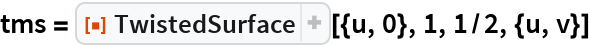 TwistedSurface | Wolfram Function Repository