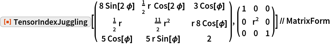 TensorIndexJuggling | Wolfram Function Repository