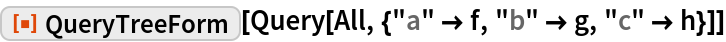 QueryTreeForm | Wolfram Function Repository