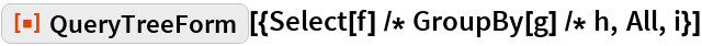 QueryTreeForm | Wolfram Function Repository