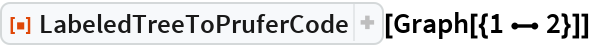 LabeledTreeToPruferCode | Wolfram Function Repository