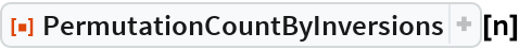 PermutationCountByInversions | Wolfram Function Repository