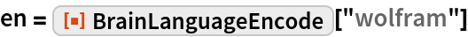BrainLanguageEncode | Wolfram Function Repository