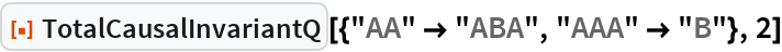 TotalCausalInvariantQ | Wolfram Function Repository