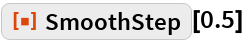 SmoothStep | Wolfram Function Repository