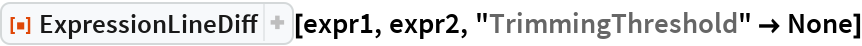 ExpressionLineDiff | Wolfram Function Repository