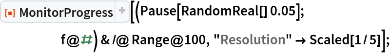 MonitorProgress | Wolfram Function Repository