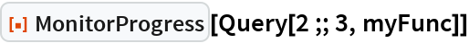 MonitorProgress | Wolfram Function Repository