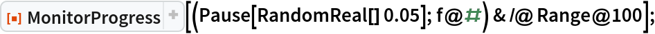 MonitorProgress | Wolfram Function Repository