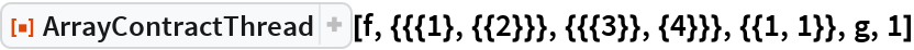 ArrayContractThread | Wolfram Function Repository