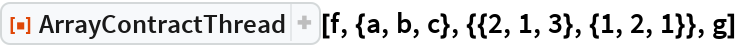 ArrayContractThread | Wolfram Function Repository