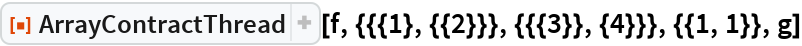 ArrayContractThread | Wolfram Function Repository