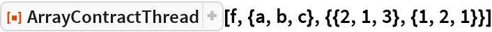 ArrayContractThread | Wolfram Function Repository