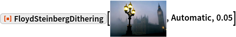 FloydSteinbergDithering | Wolfram Function Repository