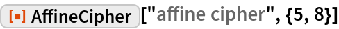 AffineCipher | Wolfram Function Repository