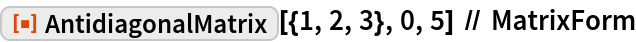 AntidiagonalMatrix | Wolfram Function Repository