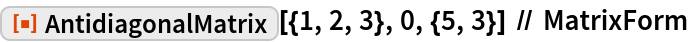 AntidiagonalMatrix | Wolfram Function Repository
