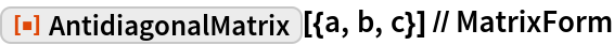 AntidiagonalMatrix | Wolfram Function Repository