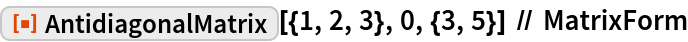 AntidiagonalMatrix | Wolfram Function Repository