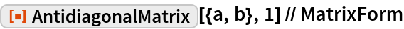 AntidiagonalMatrix | Wolfram Function Repository