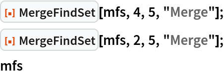 MergeFindSet | Wolfram Function Repository