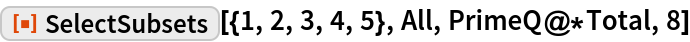 SelectSubsets | Wolfram Function Repository