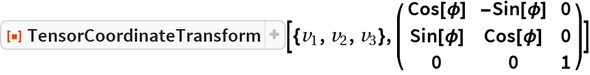 TensorCoordinateTransform | Wolfram Function Repository