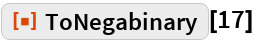 ToNegabinary | Wolfram Function Repository