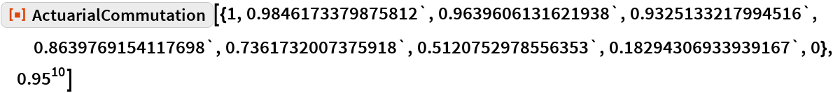 ActuarialCommutation | Wolfram Function Repository