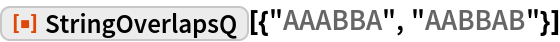 StringOverlapsQ | Wolfram Function Repository