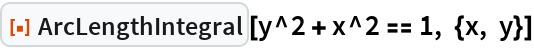 ArcLengthIntegral | Wolfram Function Repository