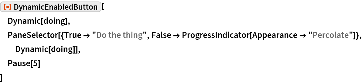 DynamicEnabledButton | Wolfram Function Repository