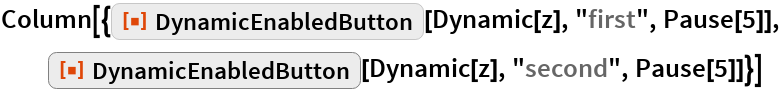 DynamicEnabledButton | Wolfram Function Repository