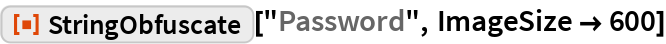 StringObfuscate | Wolfram Function Repository