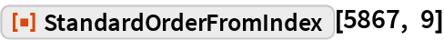 StandardOrderFromIndex | Wolfram Function Repository