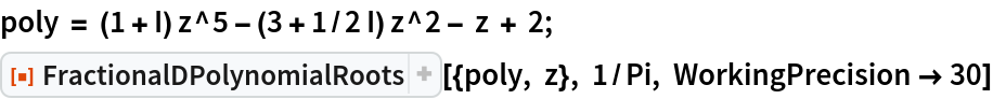 FractionalDPolynomialRoots | Wolfram Function Repository