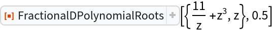 FractionalDPolynomialRoots | Wolfram Function Repository